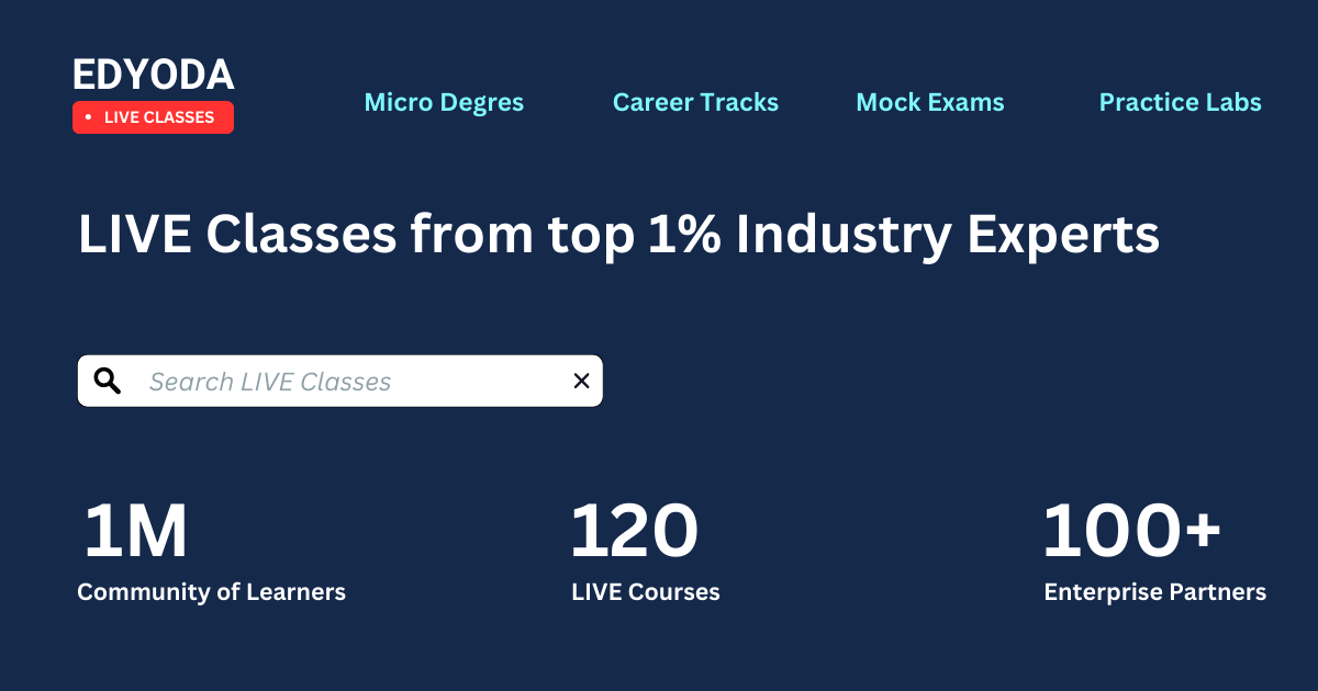 EdYoda Digital University - LIVE Classes from top 1% Industry Experts